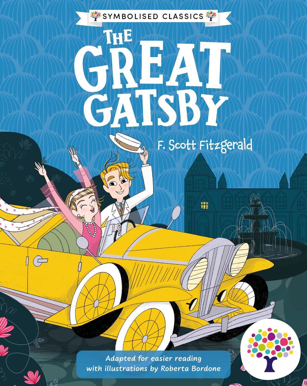 The Great Gatsby: Accessible Symbolised Edition by Roberta Bordone ...