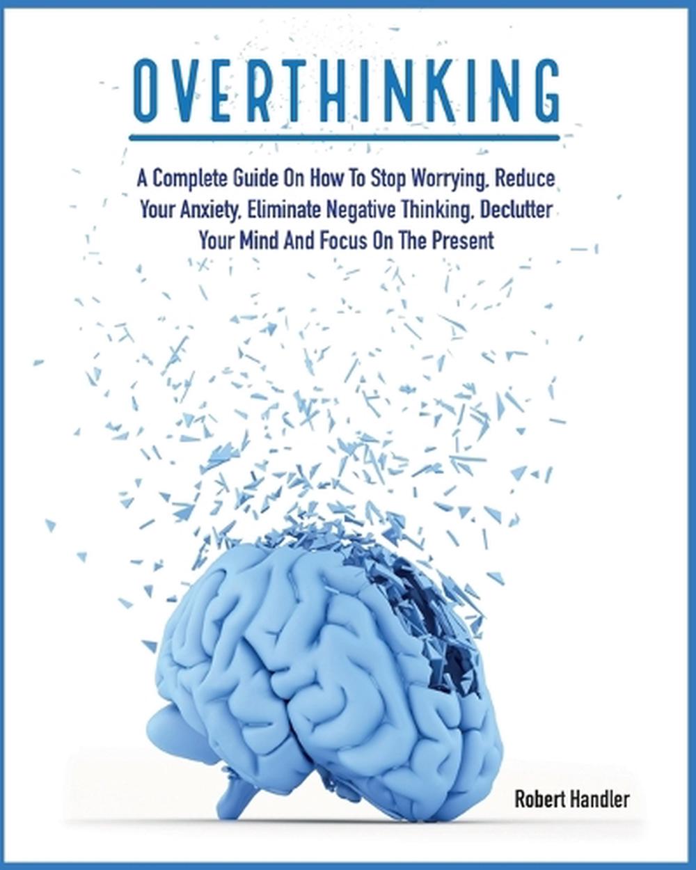 Overthinking by Robert Handler, Paperback, 9781803064635 | Buy online ...