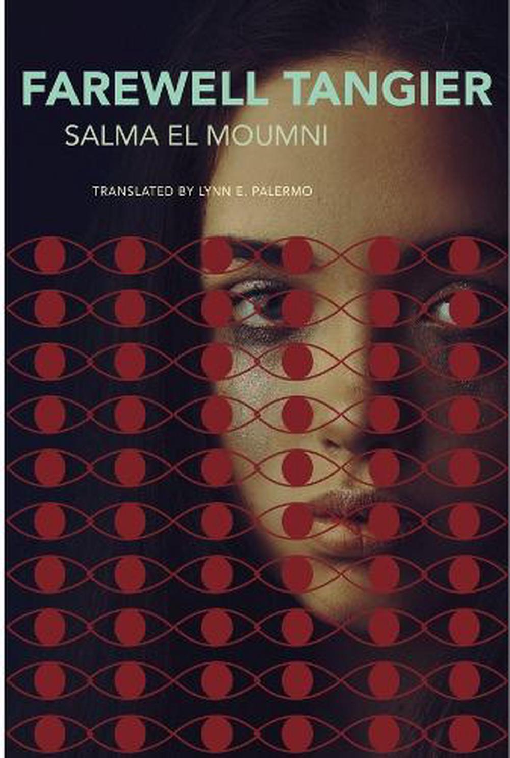 Farewell Tangier by Salma El Moumni, Paperback, 9781803096209 | Buy ...