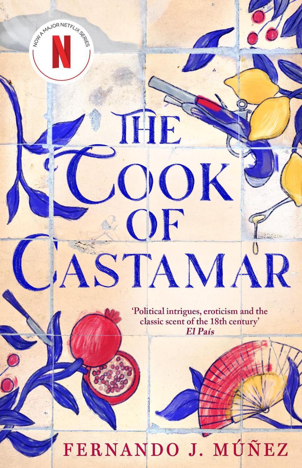 The Cook of Castamar by Fernando J. Muñez, Paperback, 9781803285627 ...