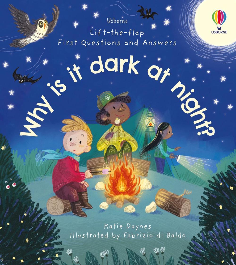 First Questions & Answers: Why is it dark at night? by Katie Daynes ...