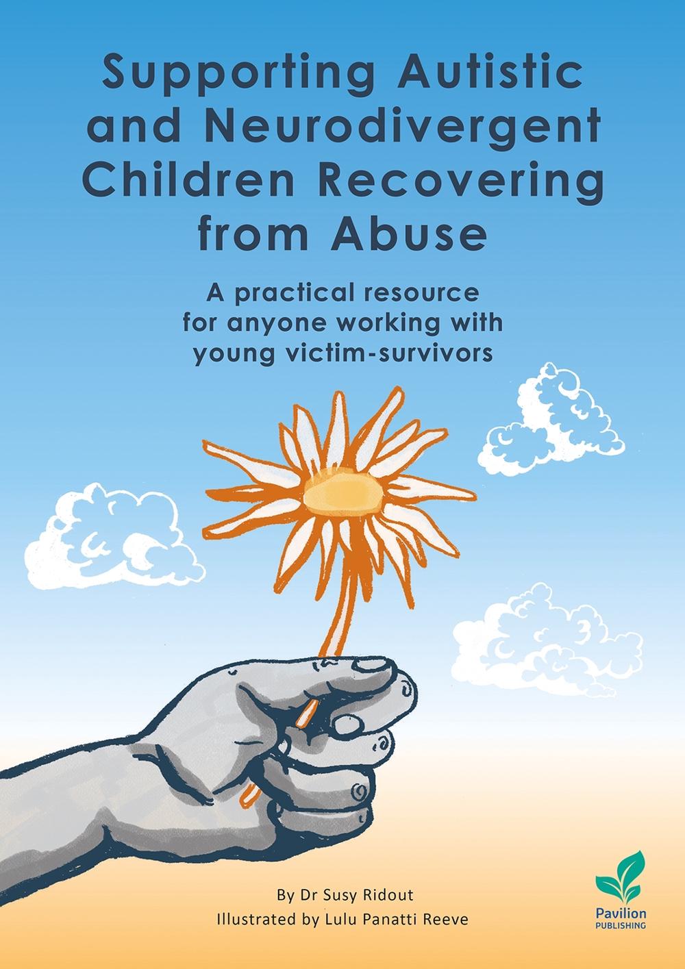 Supporting Autistic and Neurodivergent Children Recovering from Abuse ...