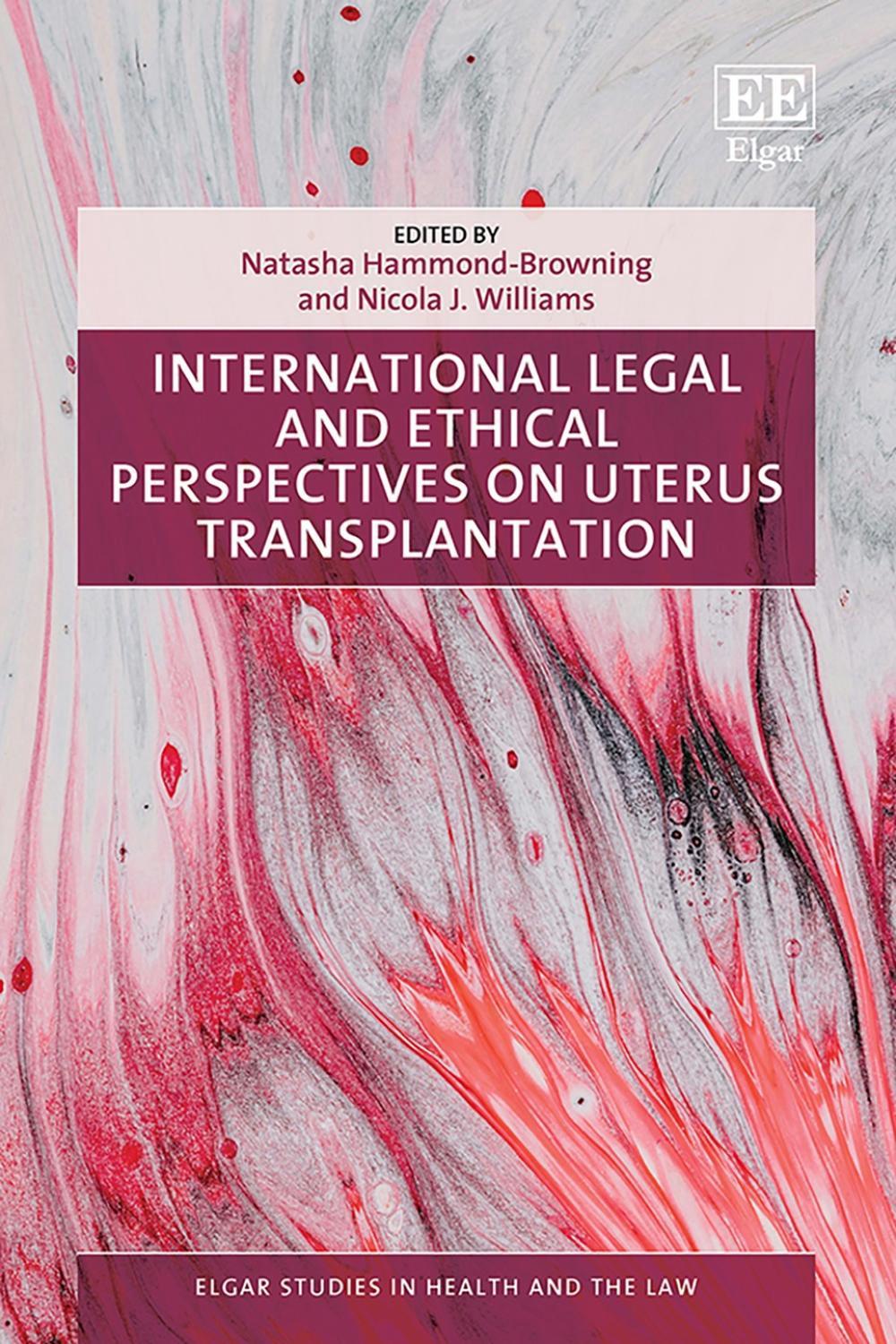International Legal and Ethical Perspectives on Uterus Transplantation ...