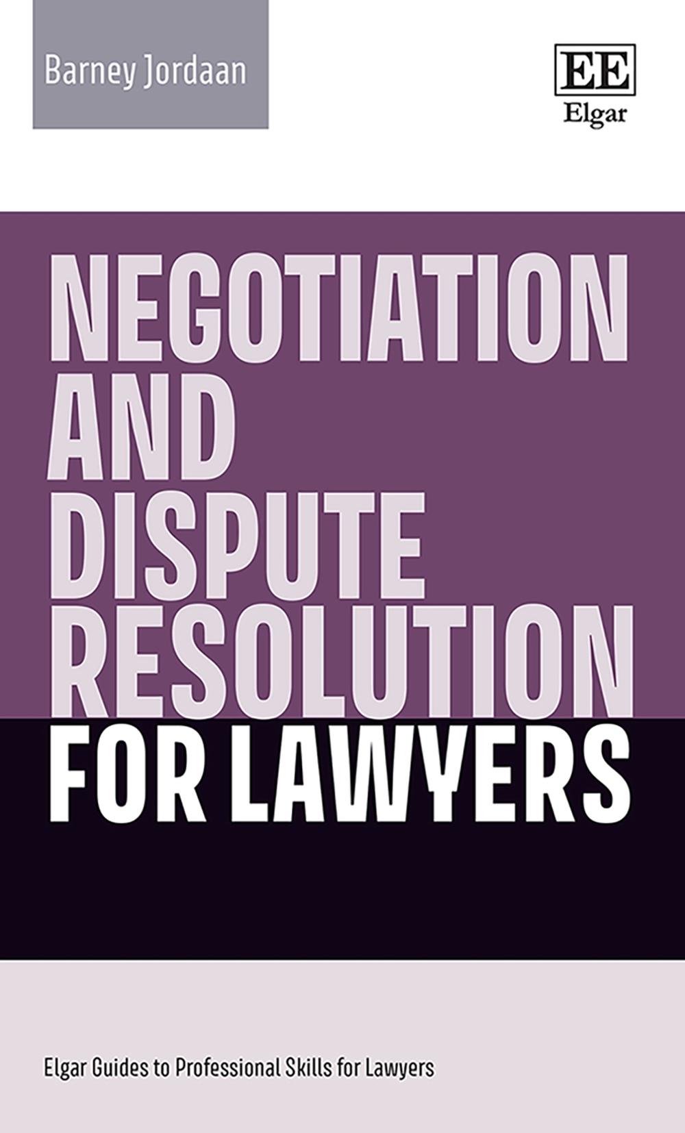 Negotiation and Dispute Resolution for Lawyers by Barney Jordaan, Paperback, 9781803920764 | Buy ...