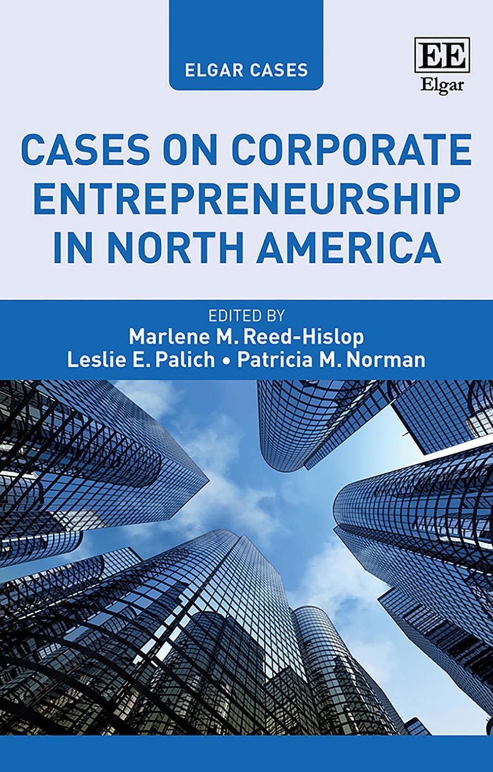 Cases on Corporate Entrepreneurship in North America by Marlene M. Reed ...