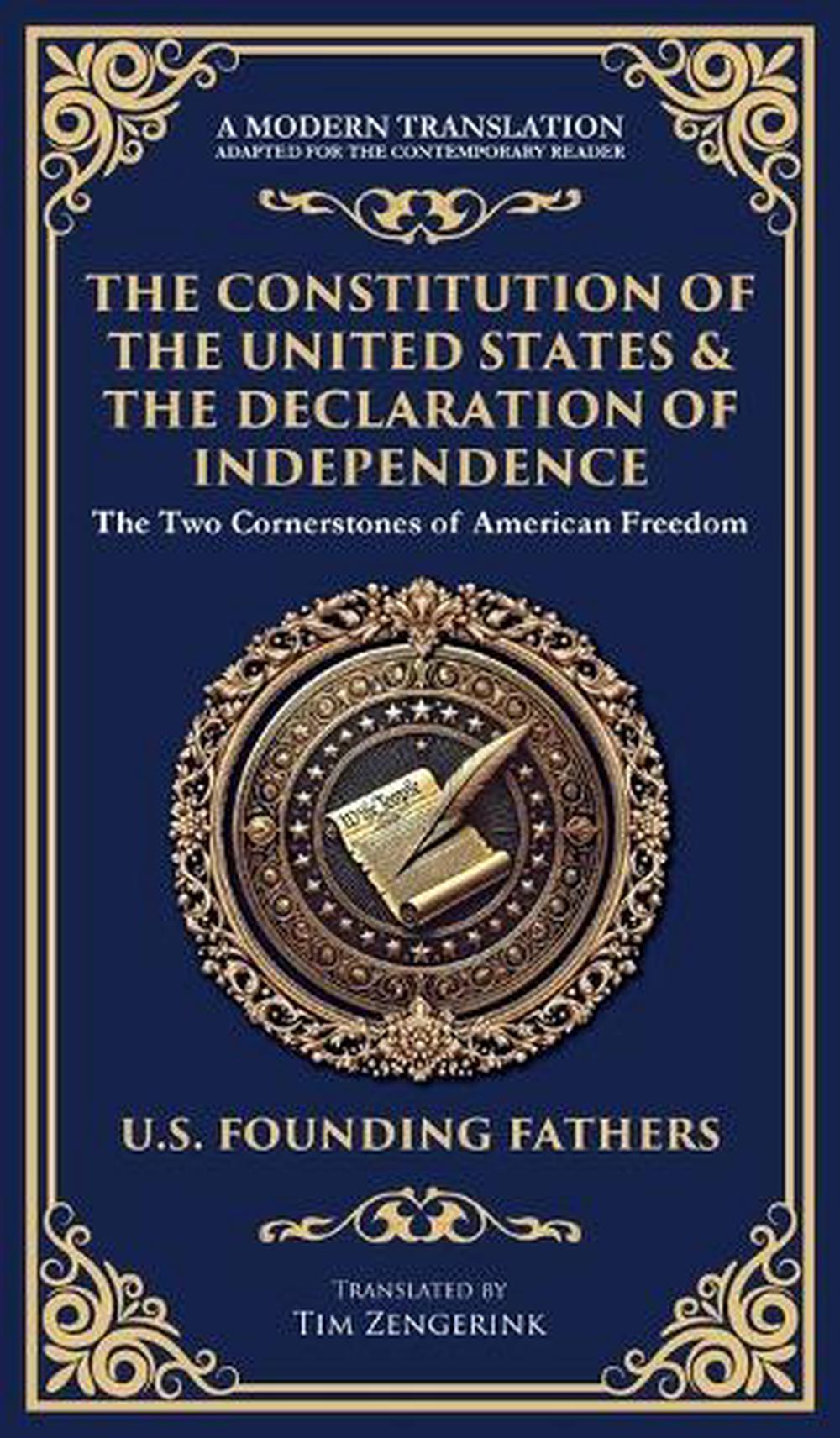 The Constitution of the United States & The Declaration of Independence ...