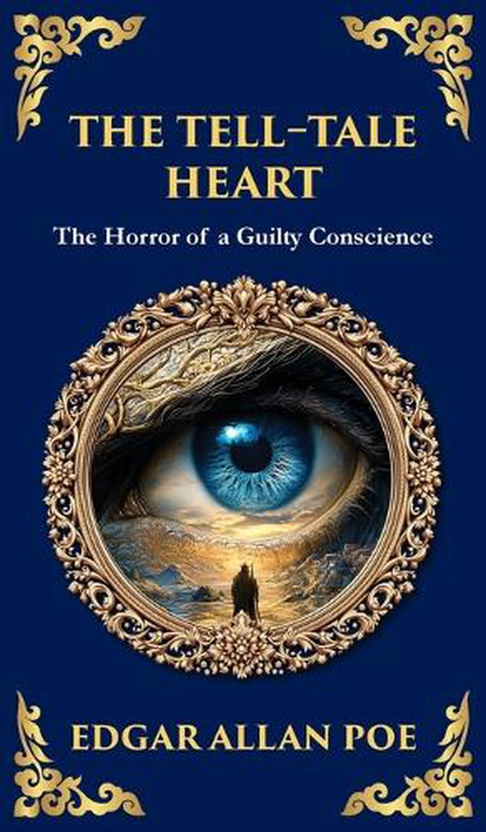 The Tell-Tale Heart by Edgar Allan Poe, Hardcover, 9781804219867 | Buy ...