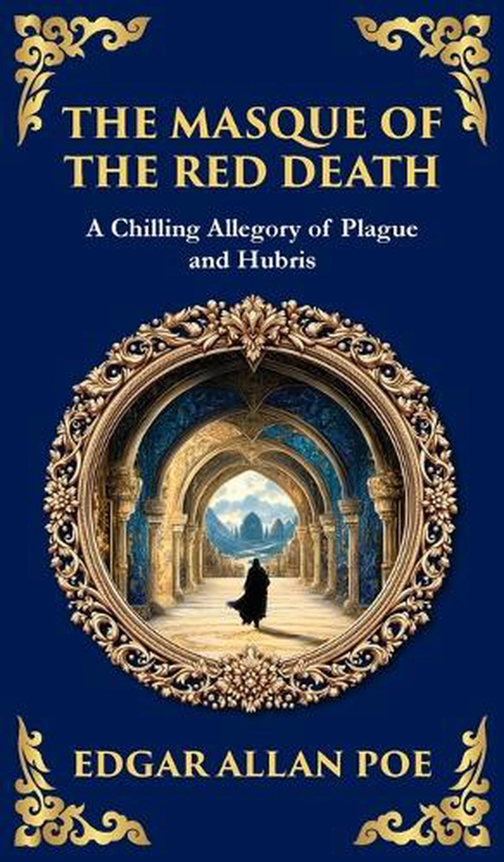 The Masque of the Red Death by Edgar Allan Poe, Hardcover ...