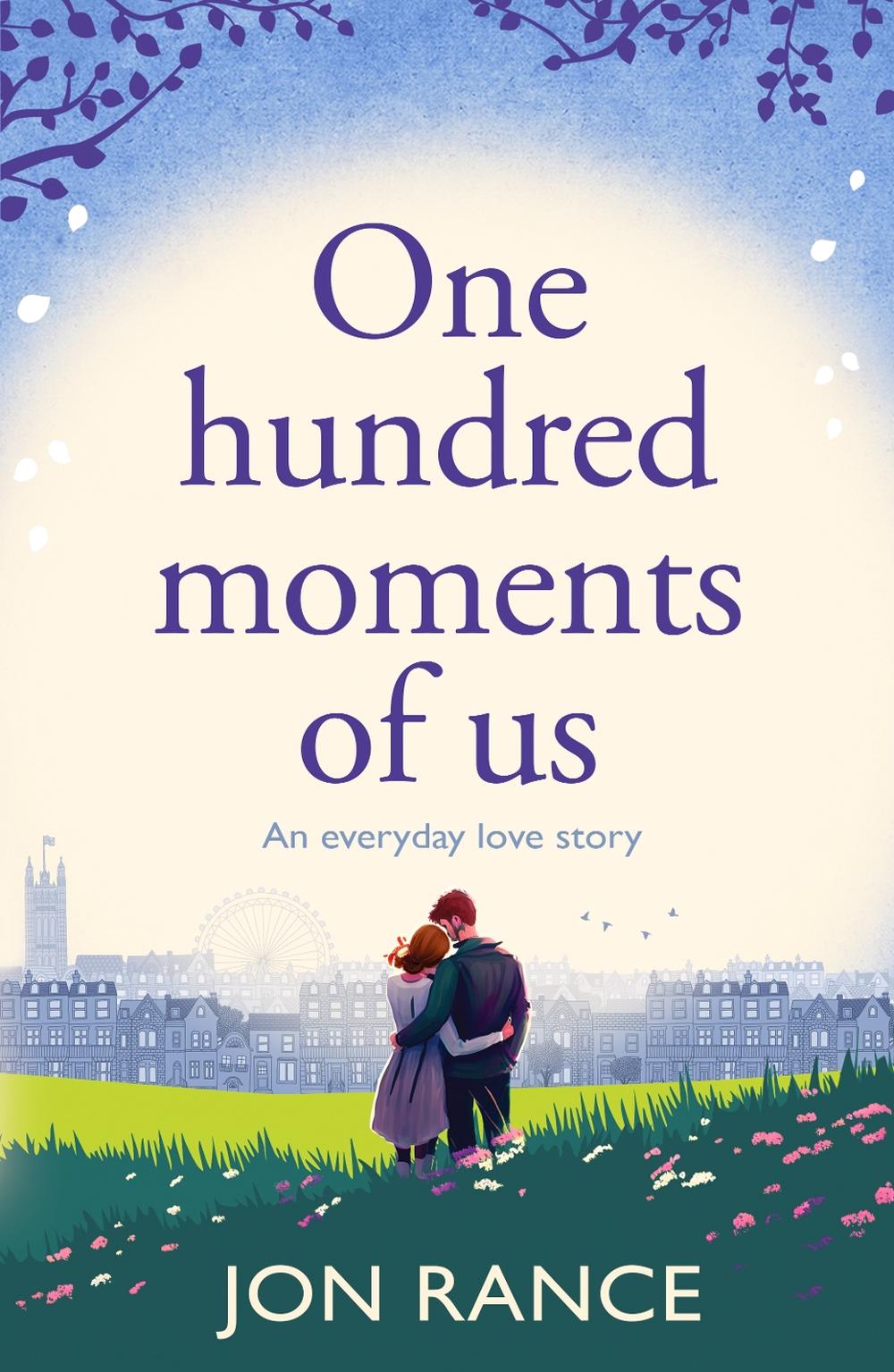 One Hundred Moments of Us by Jon Rance, Paperback, 9781804368619 | Buy ...