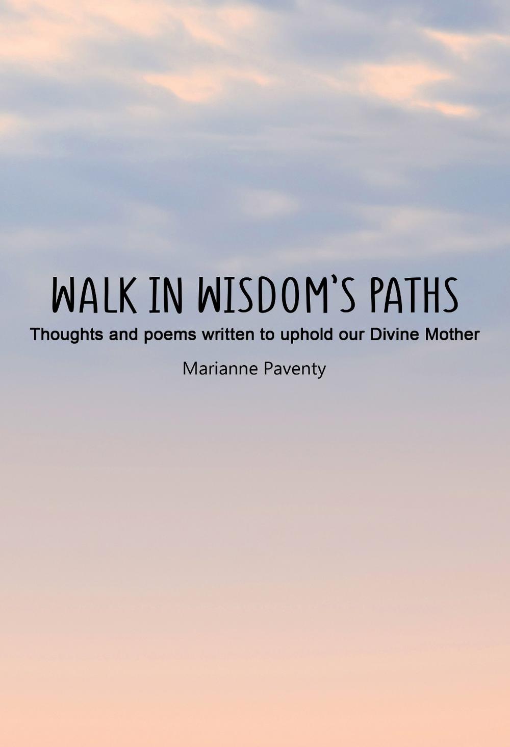 Walk in Wisdom’s Paths by Marianne Paventy, Paperback, 9781804397169 ...