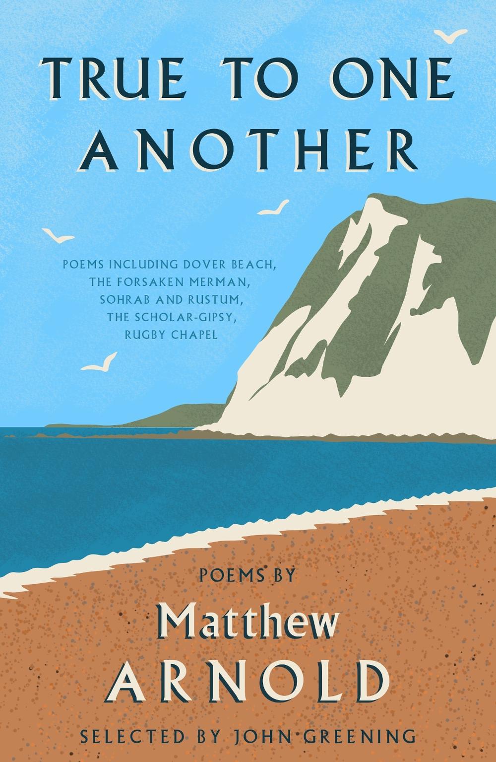 True to One Another by Matthew Arnold, Paperback, 9781804471449 | Buy ...