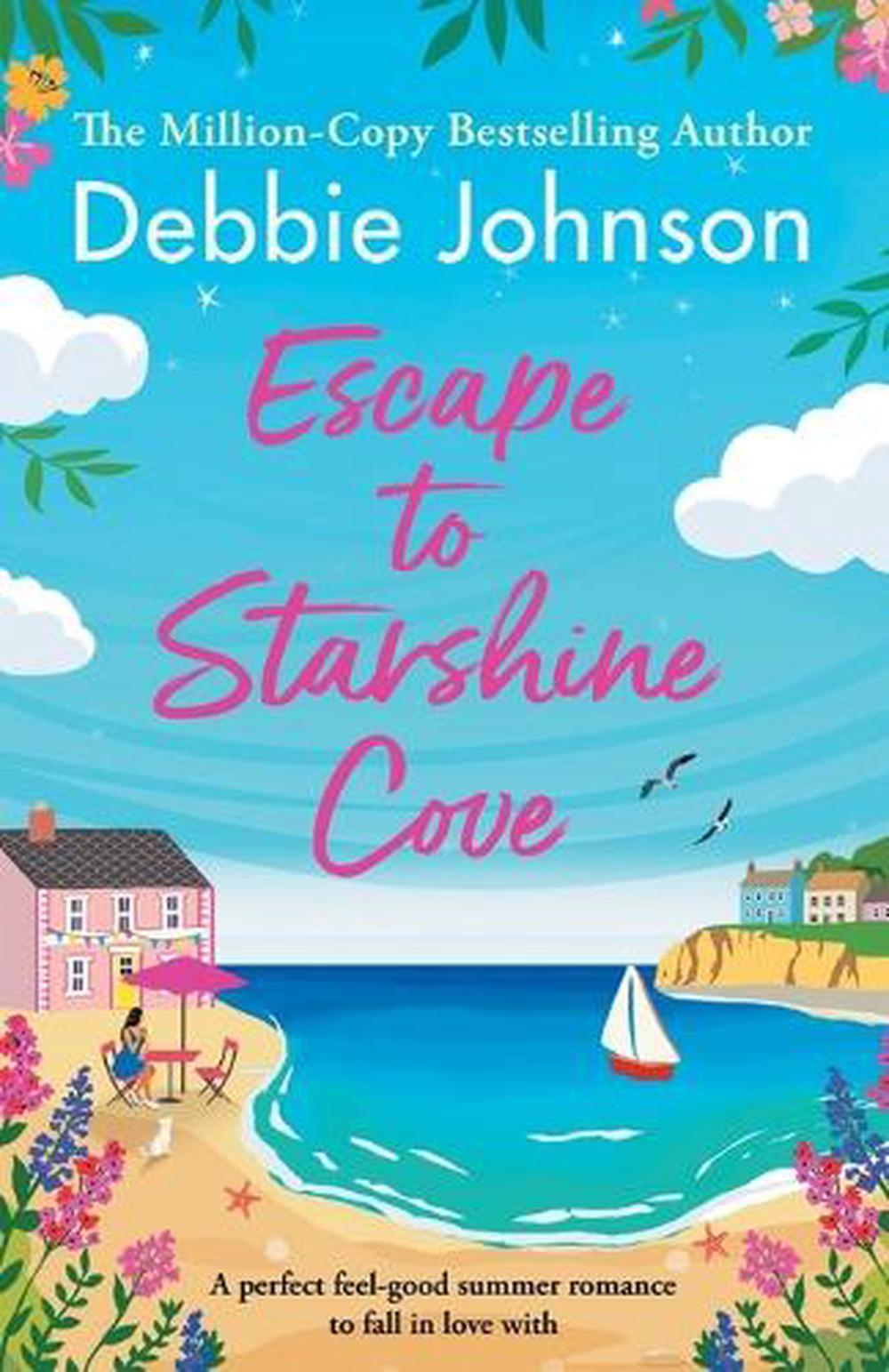 Escape to Starshine Cove by Debbie Johnson, Paperback, 9781805081425 ...