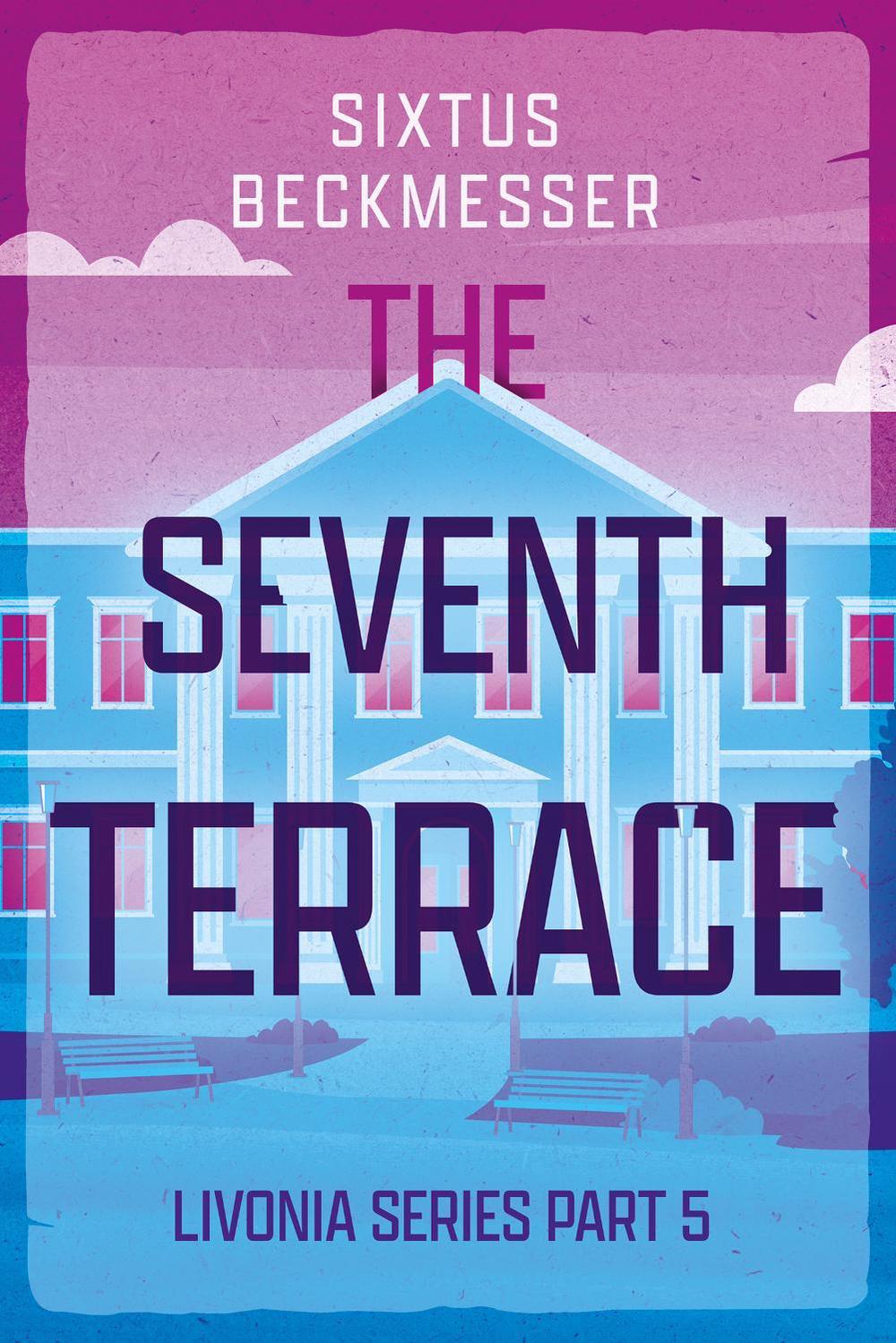 The Seventh Terrace by Sixtus Beckmesser, Paperback, 9781805144441 ...