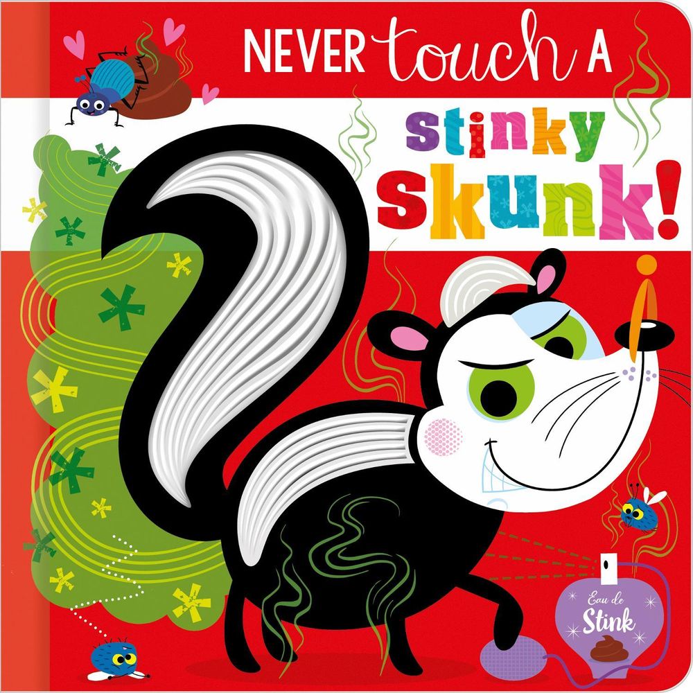 Never Touch a Stinky Skunk! by Christie Hainsby, Board Book ...
