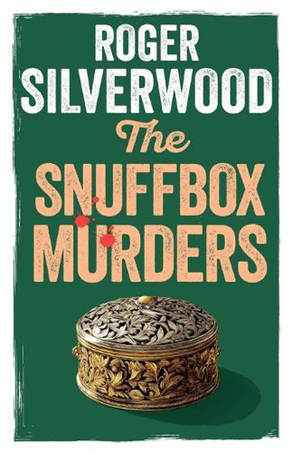 The Snuffbox Murders by Roger Silverwood, Paperback, 9781805731948 ...