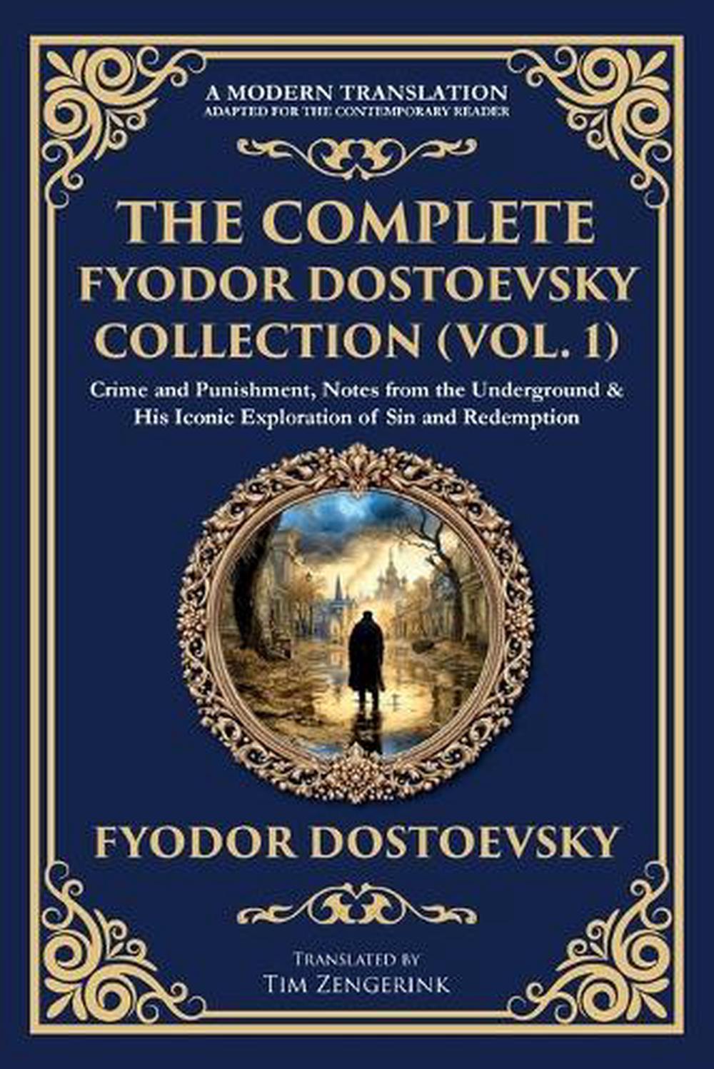 The Complete Fyodor Dostoevsky Collection (Vol. 1) by Fyodor Dostoevsky ...