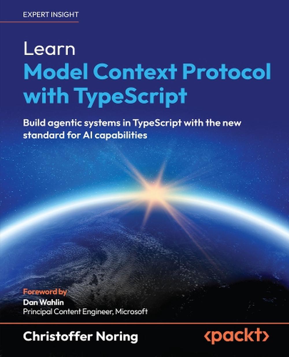 Learn Model Context Protocol with TypeScript by Christoffer Noring ...