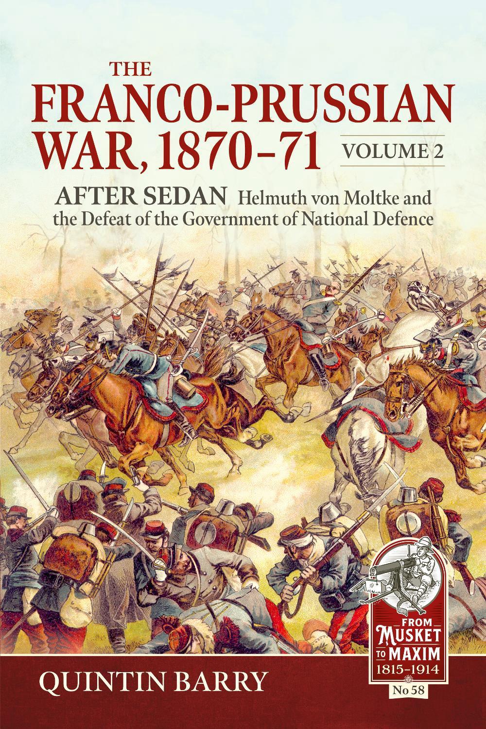 The Franco-Prussian War 1870-71 Volume 2 by Quintin Barry, Paperback ...