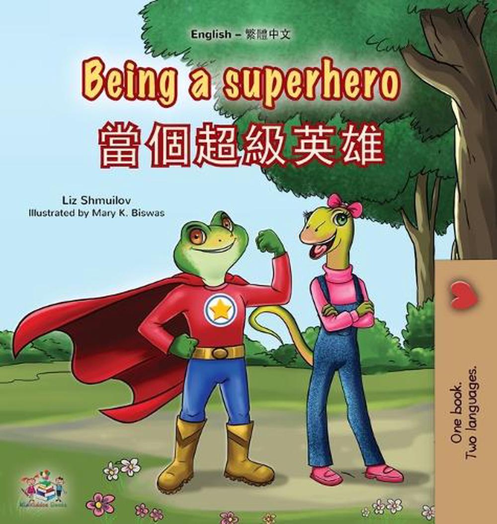 Being a Superhero (English Chinese Traditional Bilingual Children's ...