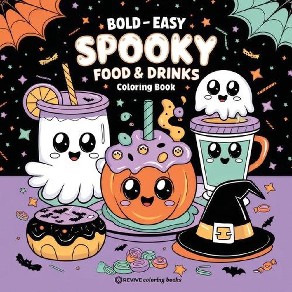 Bold & Easy Spooky Food & Drinks Coloring Book by Revive Coloring Books ...