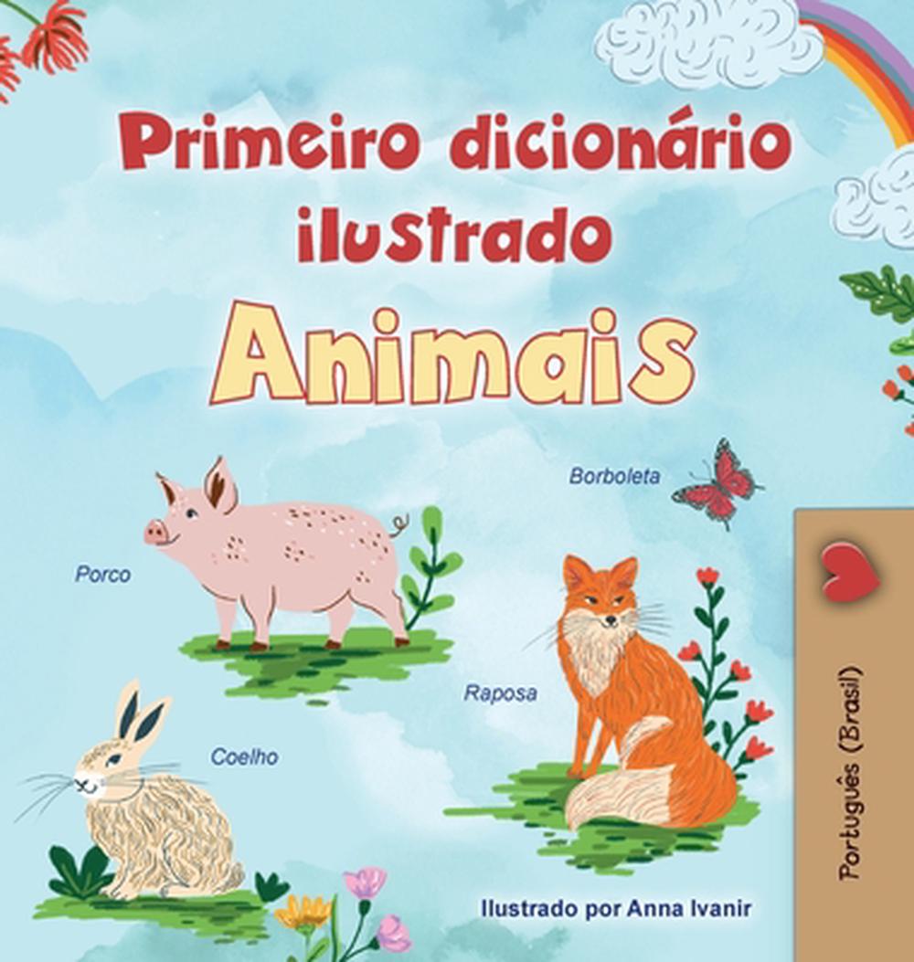 First Picture Dictionary - Animals (Portuguese Brazilian Children's ...