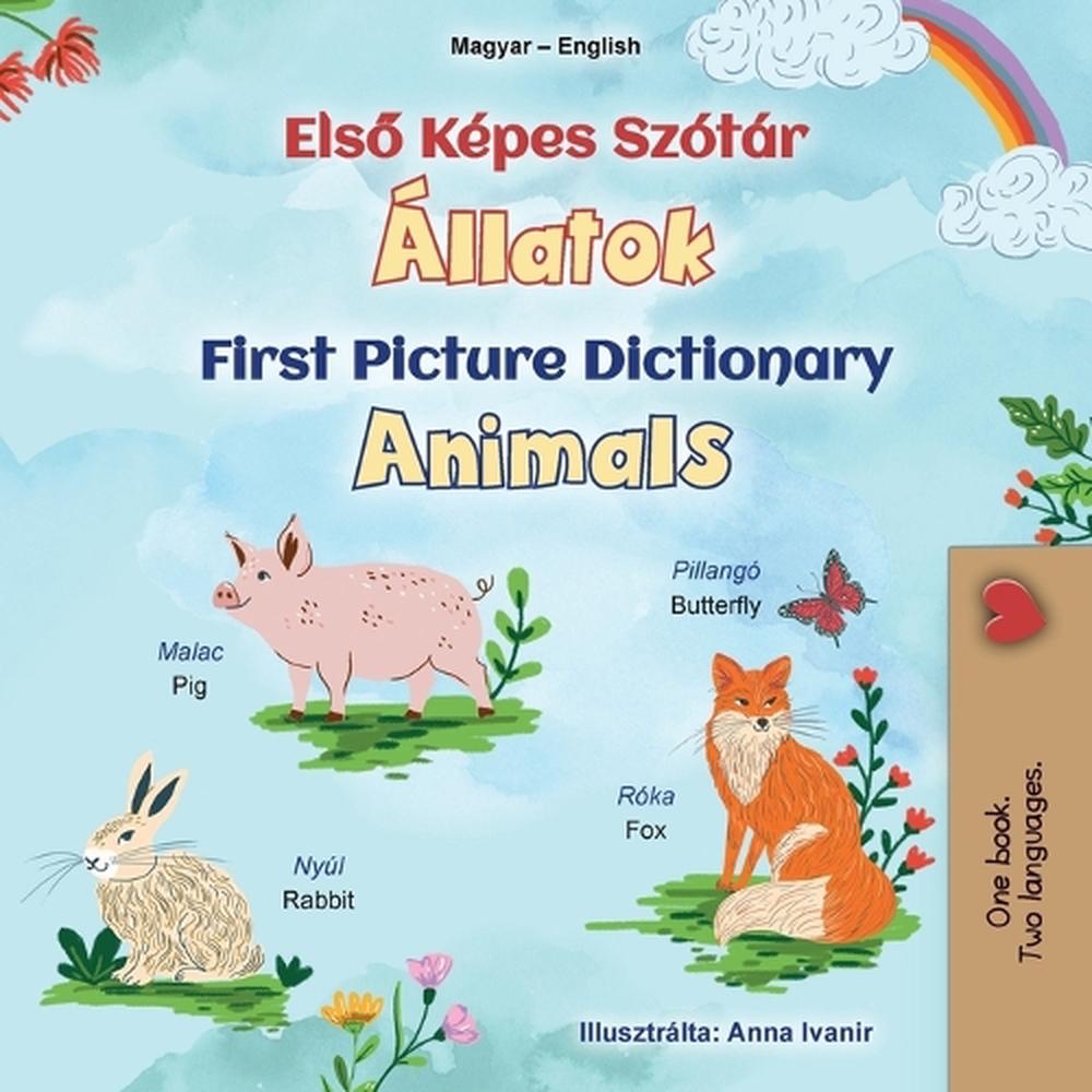 First Picture Dictionary - Animals (Hungarian English Bilingual ...