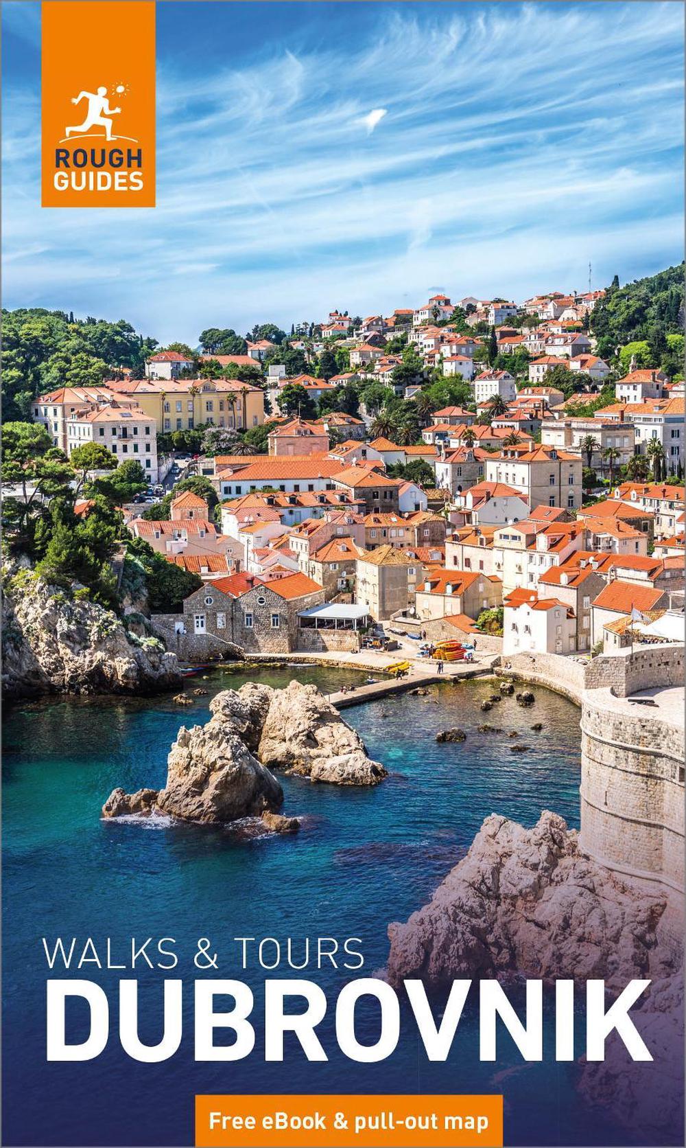 Rough Guides Walks and Tours Dubrovnik: Top 11 Itineraries for Your ...