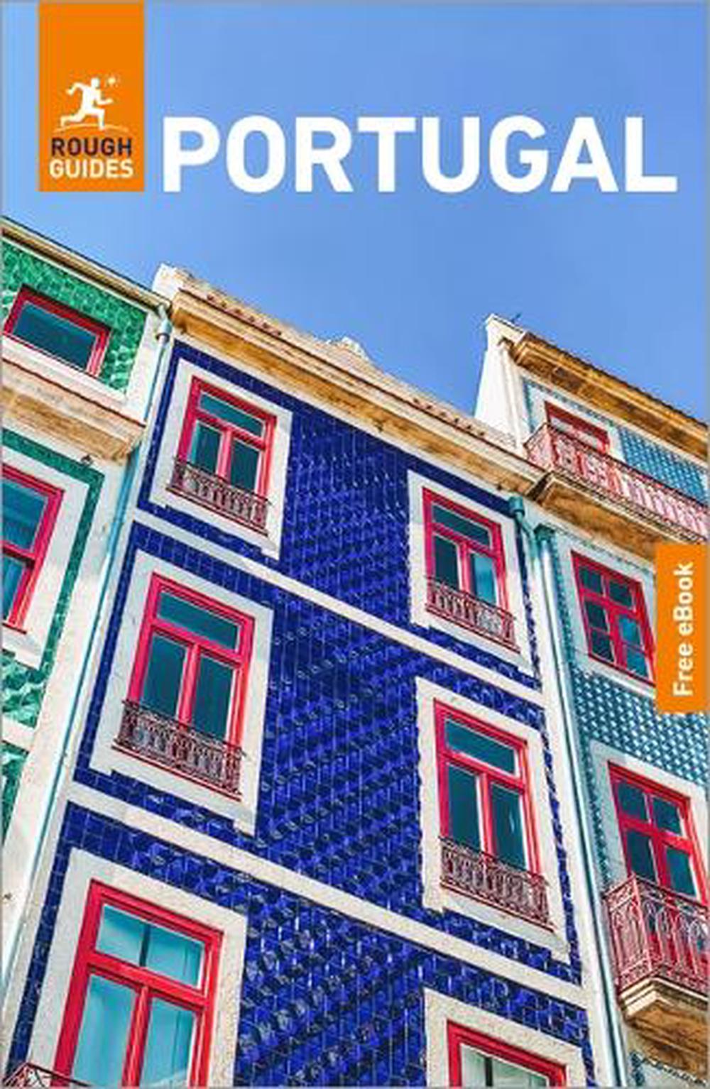 Rough Guides Portugal: Travel Guide with eBook by Rough Guides ...