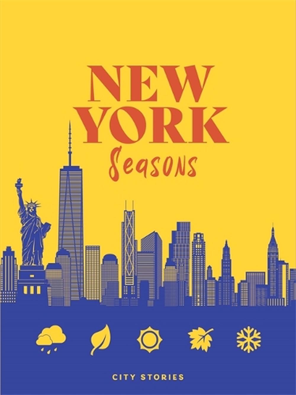 Rough Guides City Stories: New York Seasons by Rough Guides, Hardcover ...