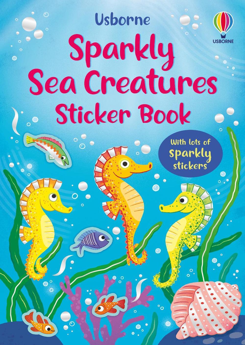 Sparkly Sea Creatures Sticker Book by Holly Bathie, Paperback ...