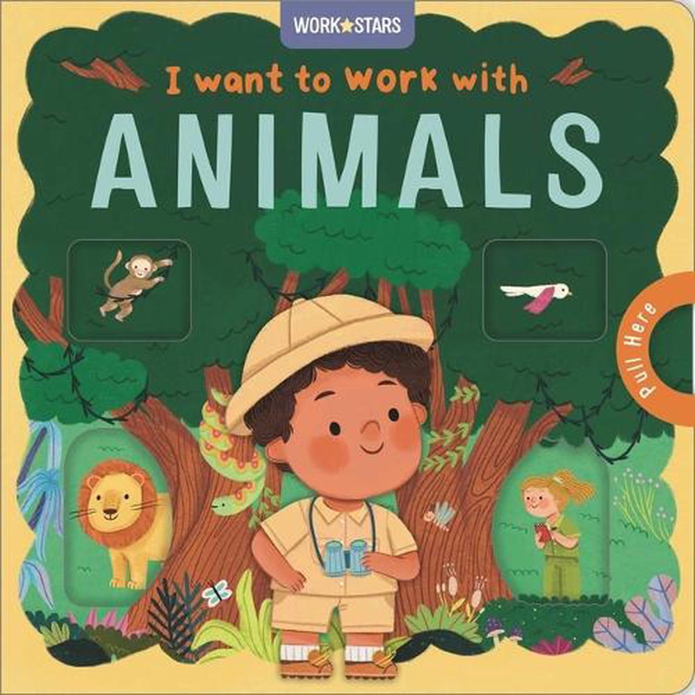 I Want to Work with Animals by Igloobooks, Board Book, 9781835449790 ...