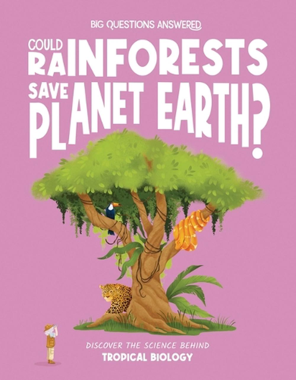Could Rainforests Save Planet Earth? by Olivia Watson, Hardcover ...