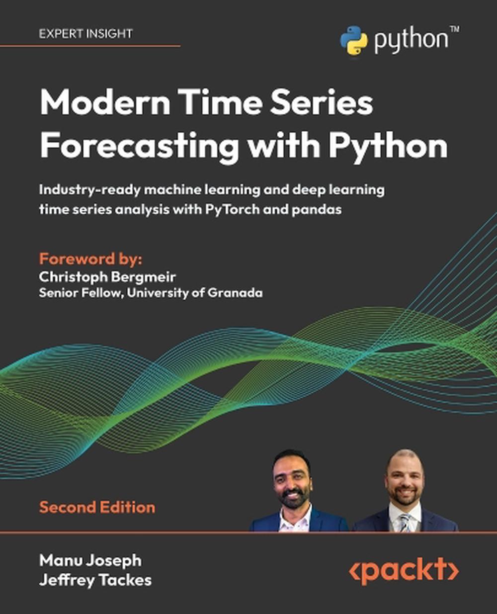 Modern Time Series Forecasting with Python by Manu Joseph, Paperback ...