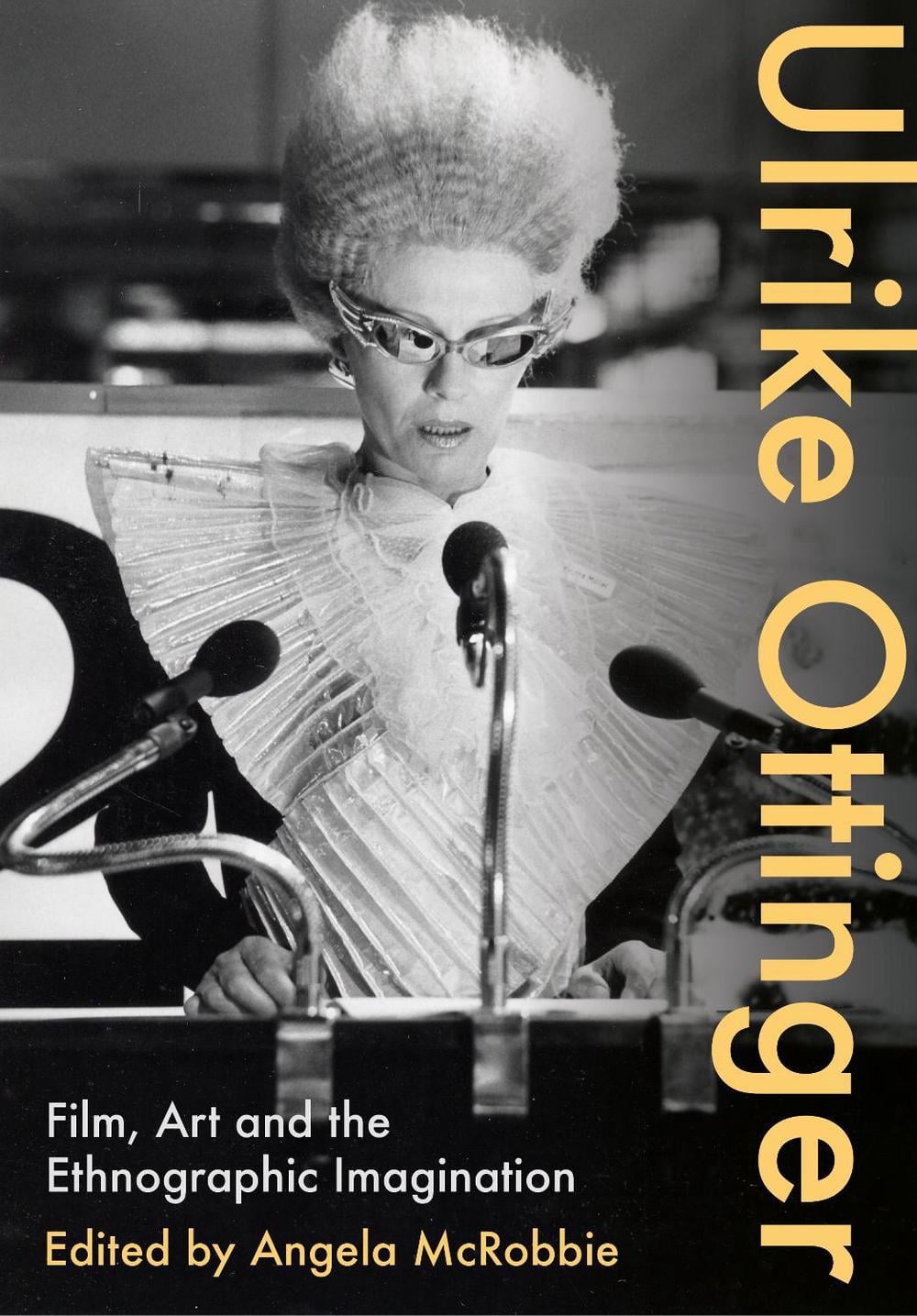 Ulrike Ottinger by Prof. Angela McRobbie, Paperback, 9781835950609 ...