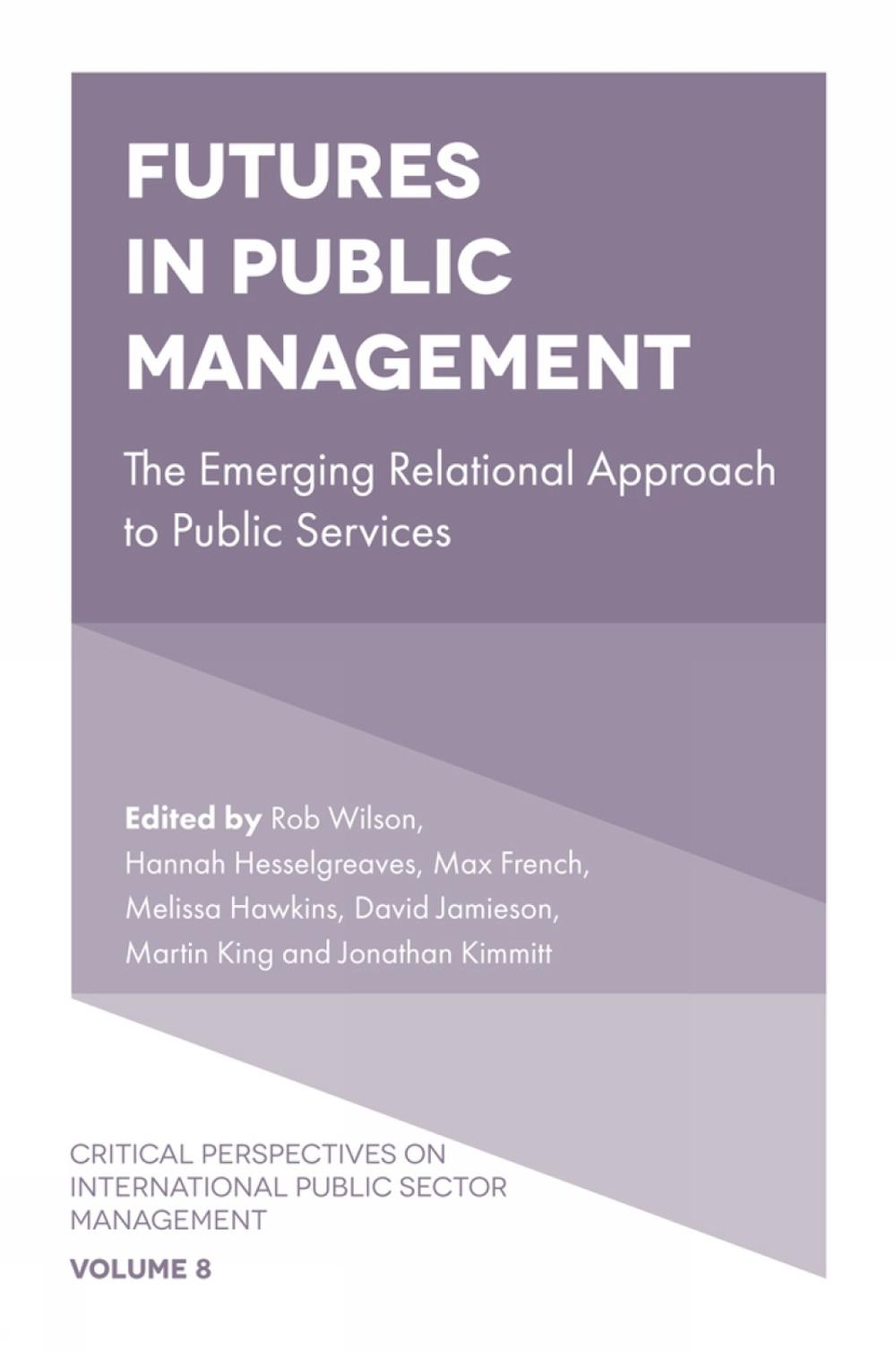 Futures in Public Management by Rob Wilson, Hardcover, 9781836081951 ...