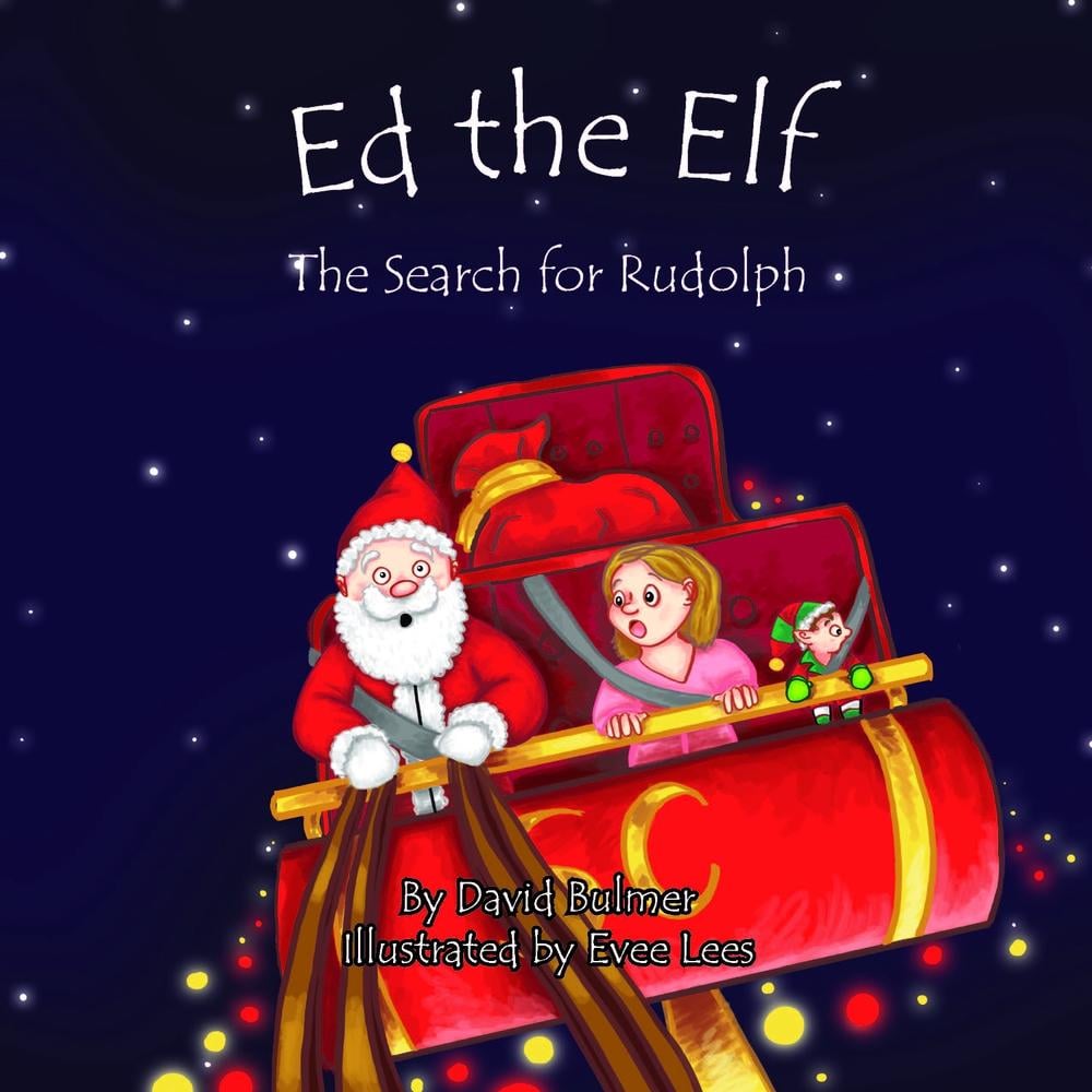 Ed the Elf by David Bulmer, Paperback, 9781836154303 | Buy online at ...