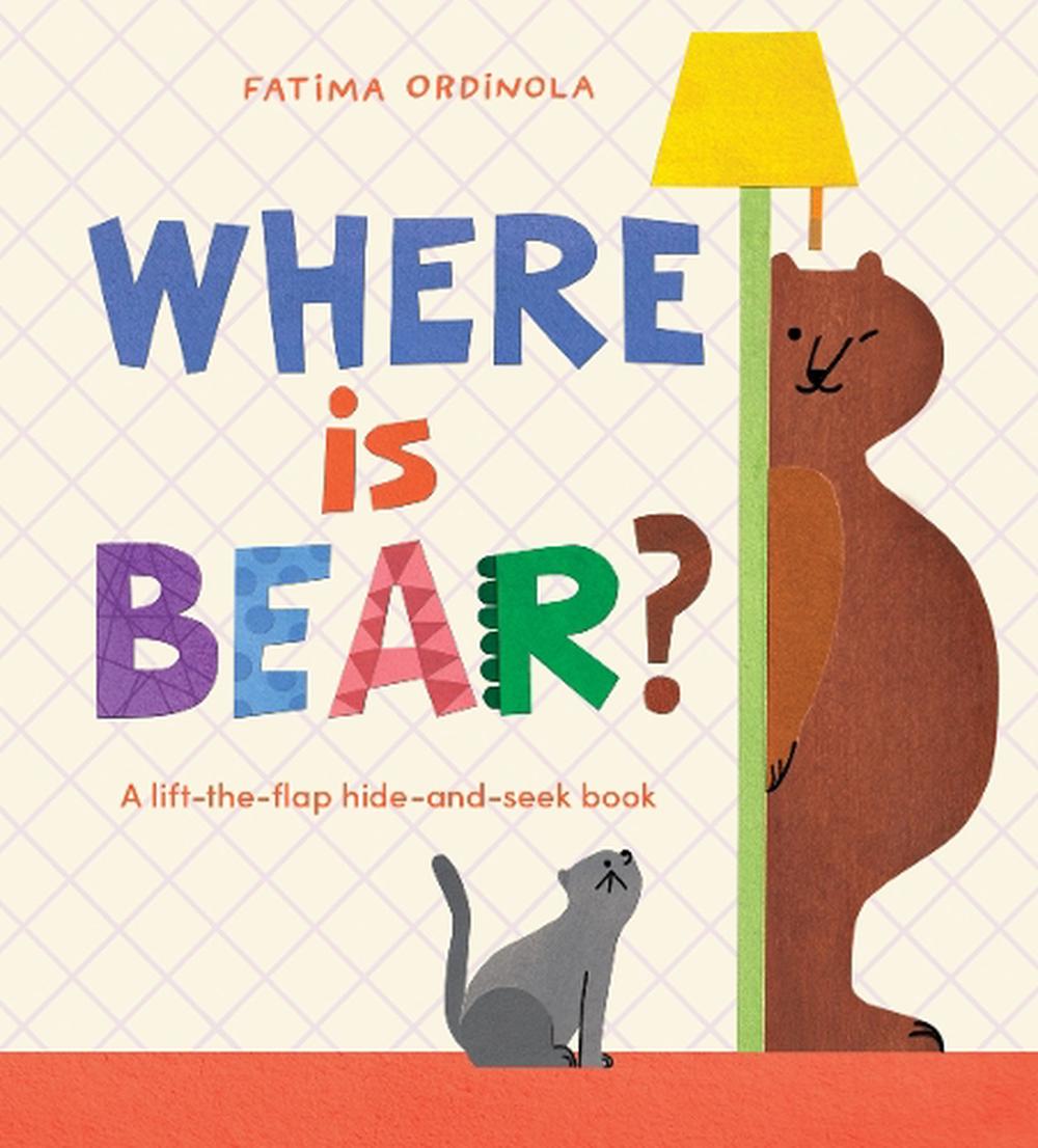Where Is Bear? by Fátima Ordinola, Board Book, 9781836270928 | Buy ...