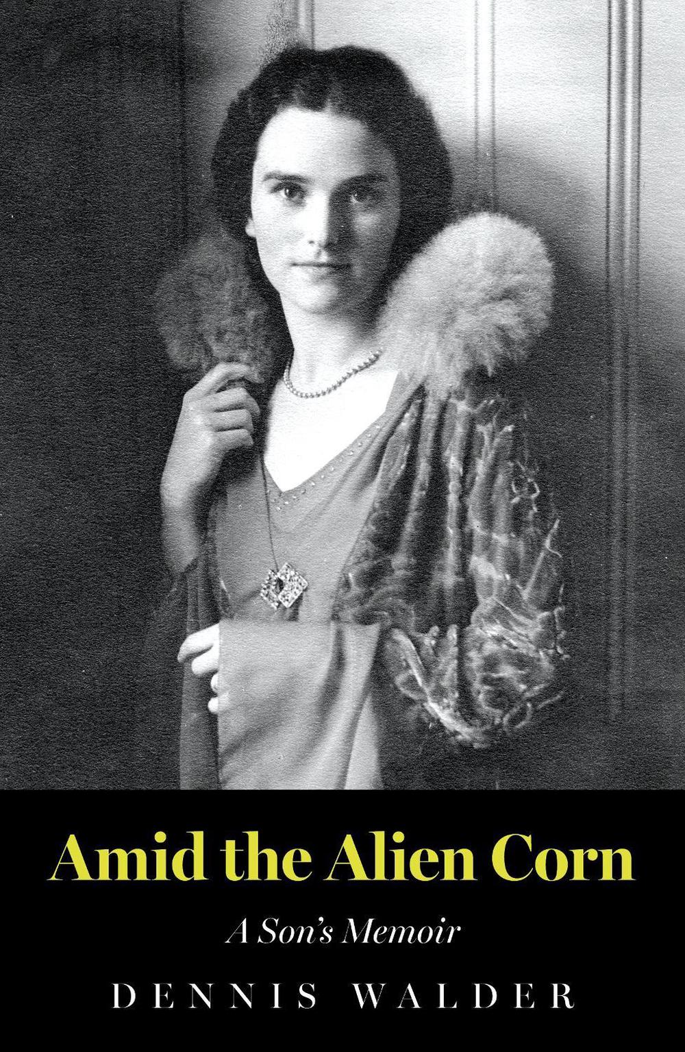Amid the Alien Corn by Dennis Walder, Paperback, 9781836283157 | Buy ...