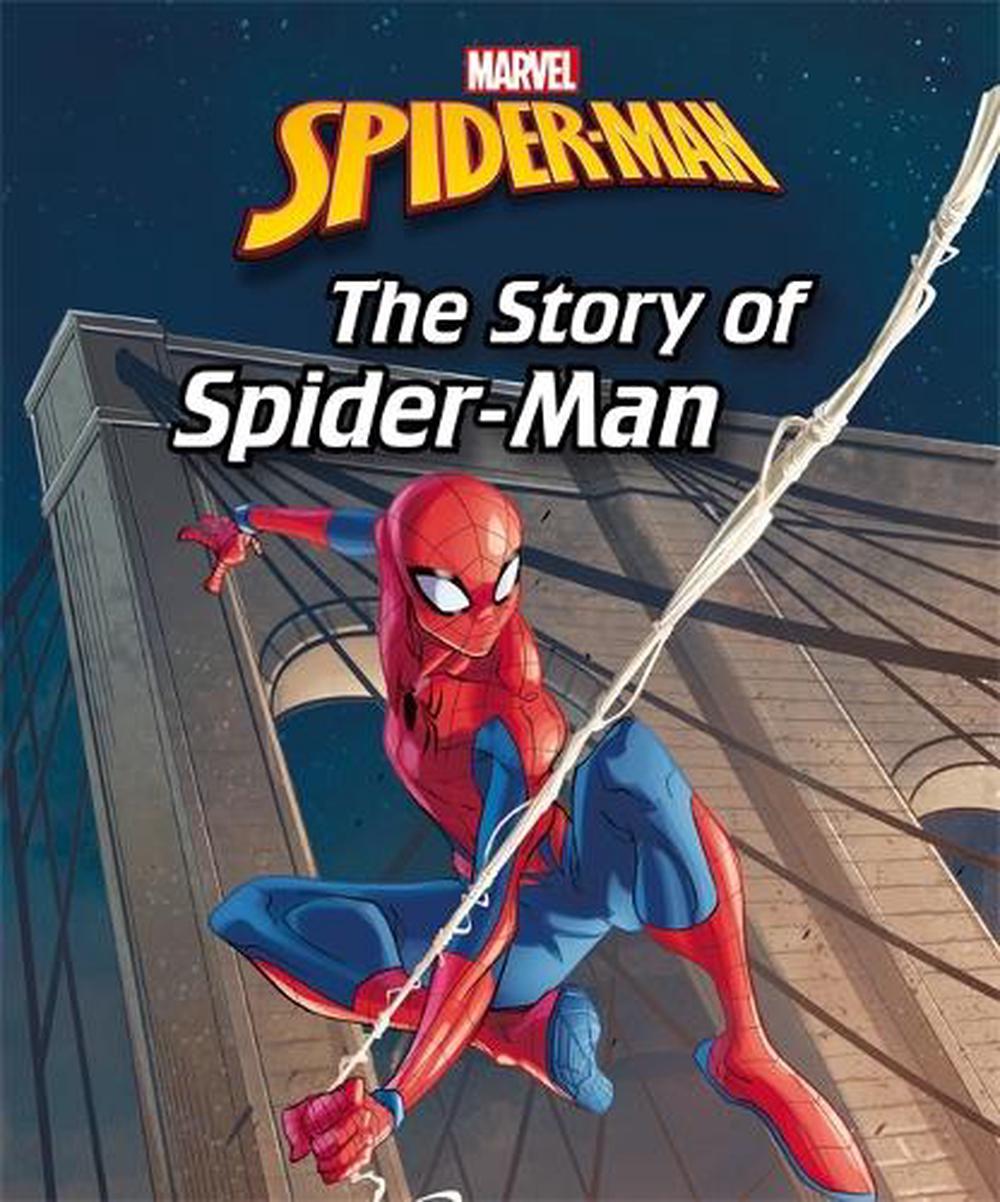 Marvel Spider-Man: The Story of Spider-Man by Marvel Entertainment ...