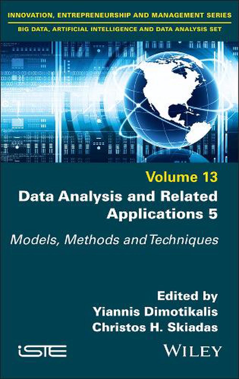 Data Analysis and Related Applications, Volume 5 by Yiannis Dimotikalis ...
