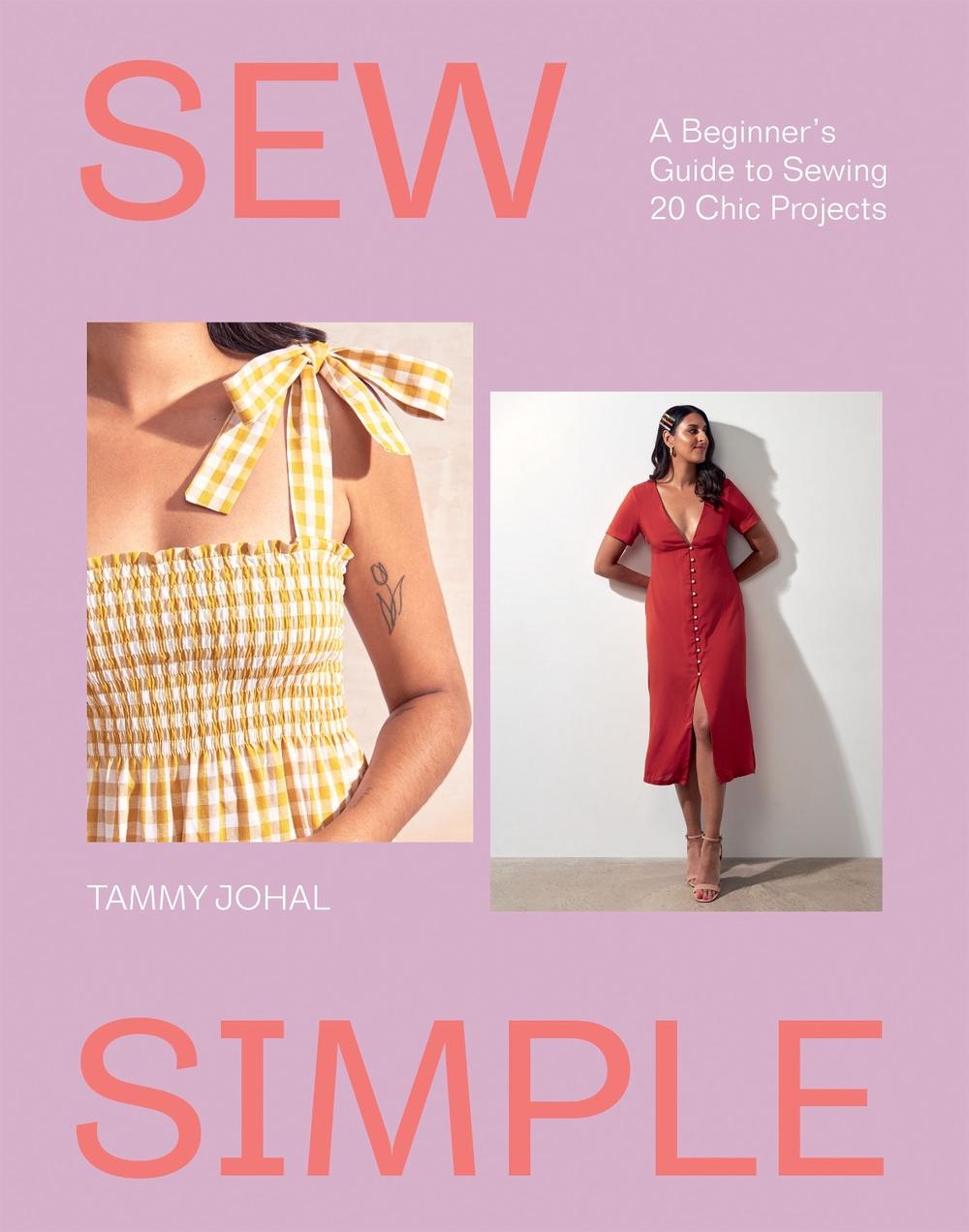 Sew Simple by Tammy Johal, Paperback, 9781837833030 | Buy online at The Nile