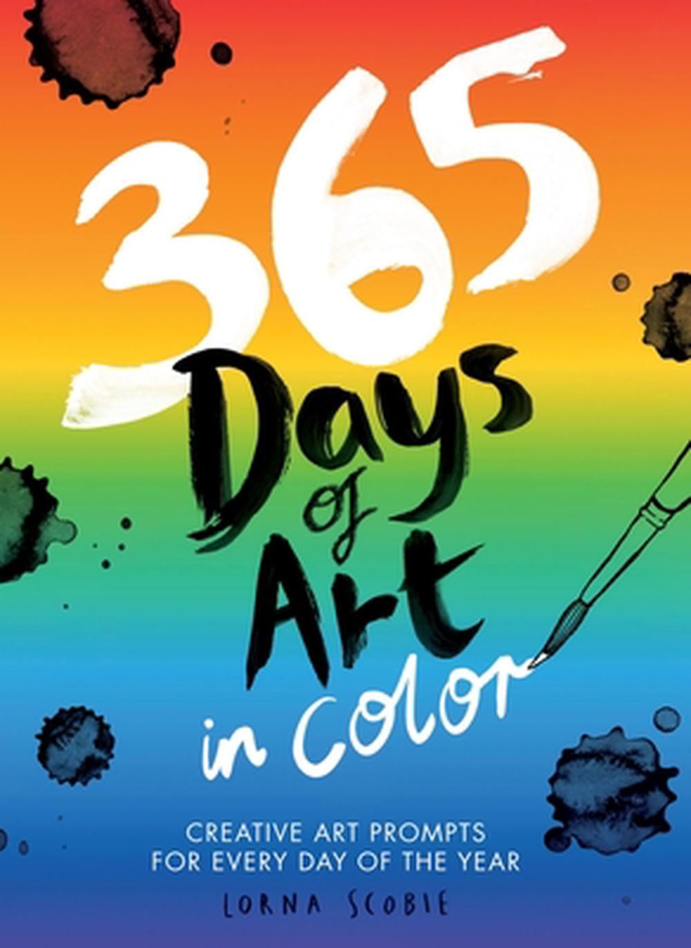 365 Days of Art in Color: Creative Art Prompts for Every Day of the ...