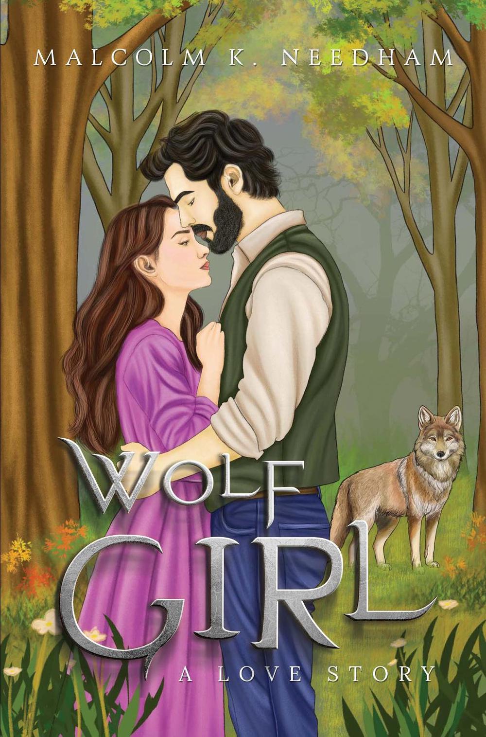 Wolf Girl : A Love Story by Malcolm K. Needham, Paperback ...