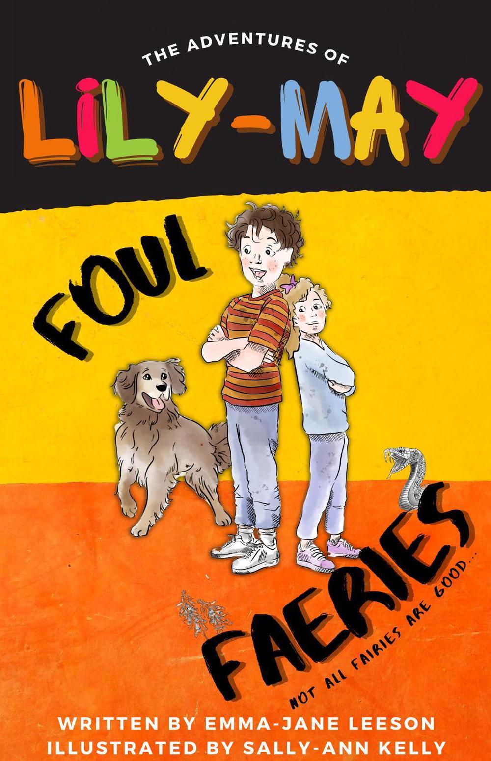 Lily-May Foul faeries 2nd Edition by Emma-Jane Leeson, Paperback ...
