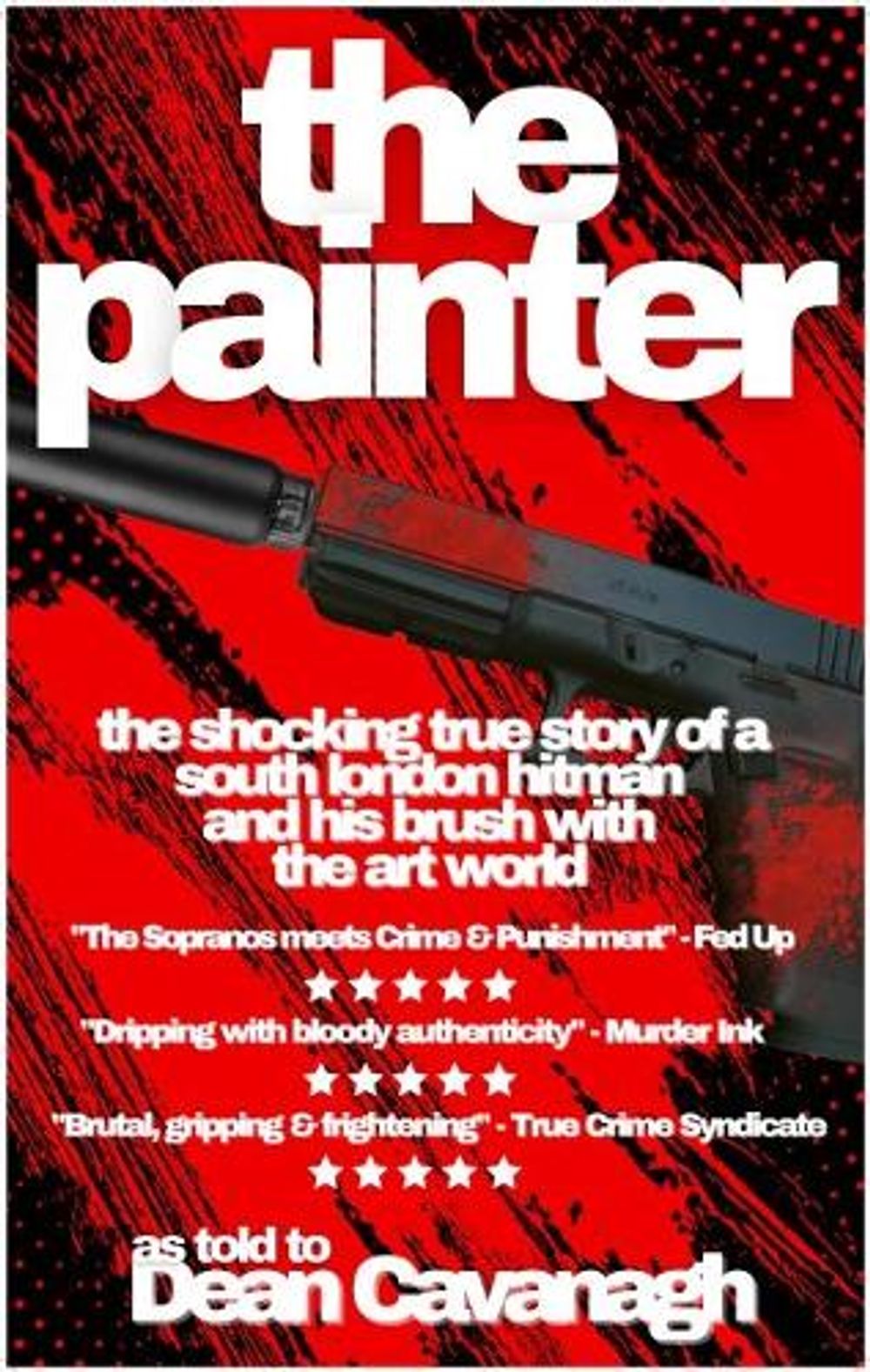 The Painter by Dean Cavanagh, Paperback, 9781838462475 | Buy online at ...