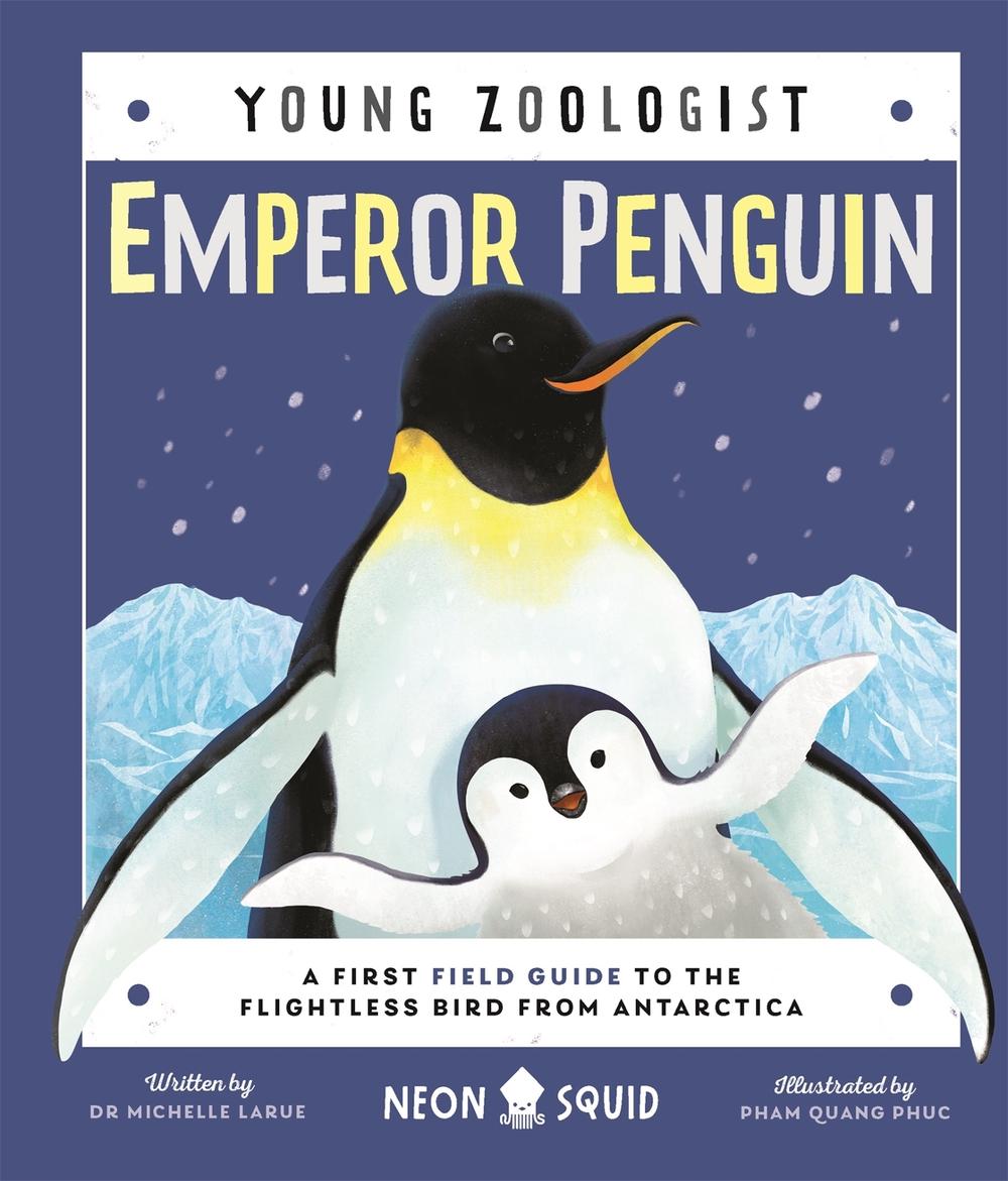 Emperor Penguin (Young Zoologist) by Neon Squid, Hardcover ...