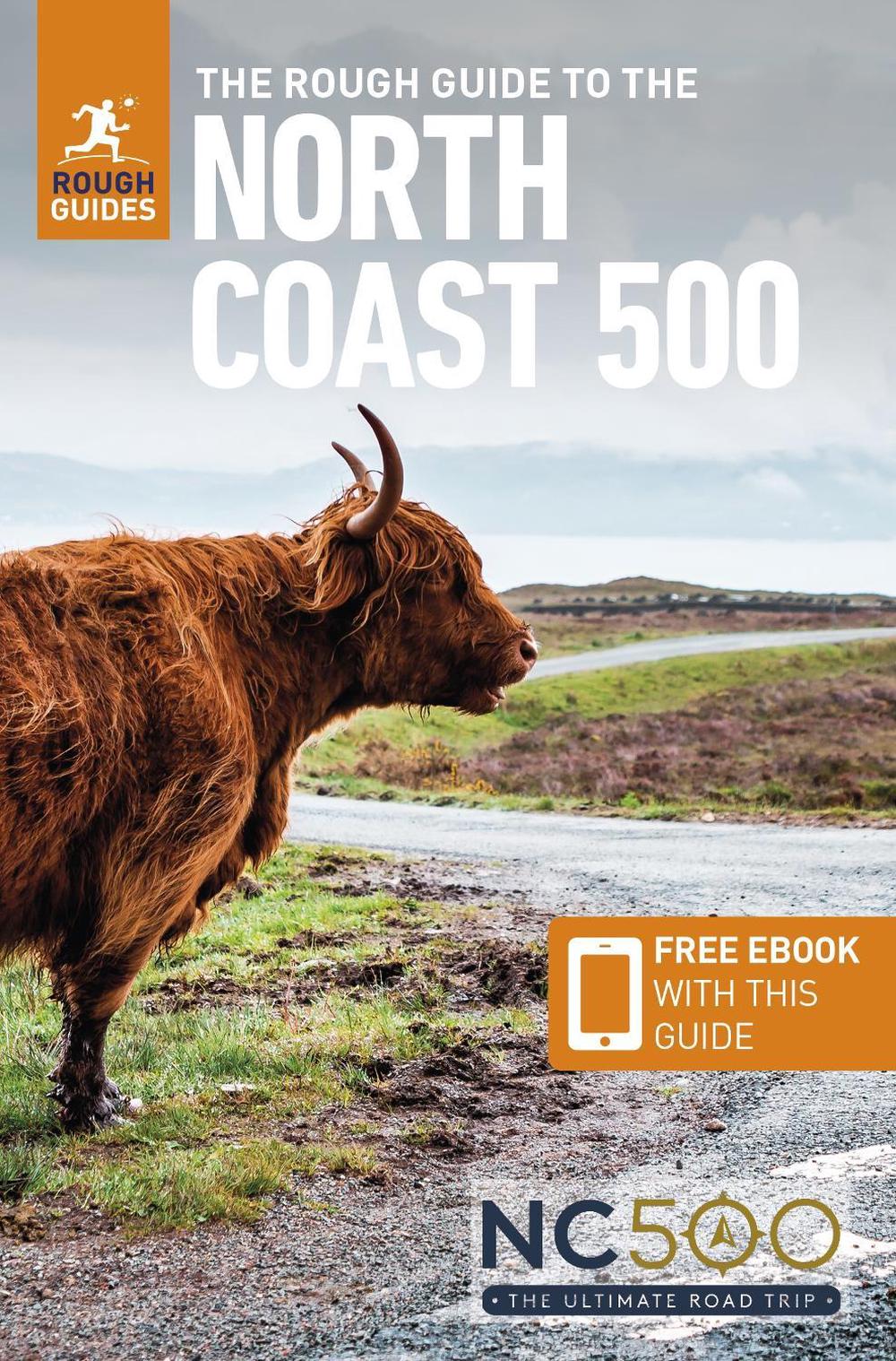 The Rough Guide to the North Coast 500: Compact Travel Guide with eBook ...