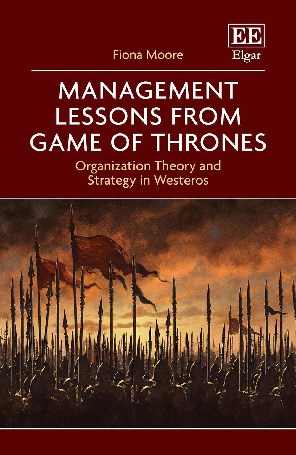 Management Lessons from Game of Thrones by Fiona Moore, Paperback ...