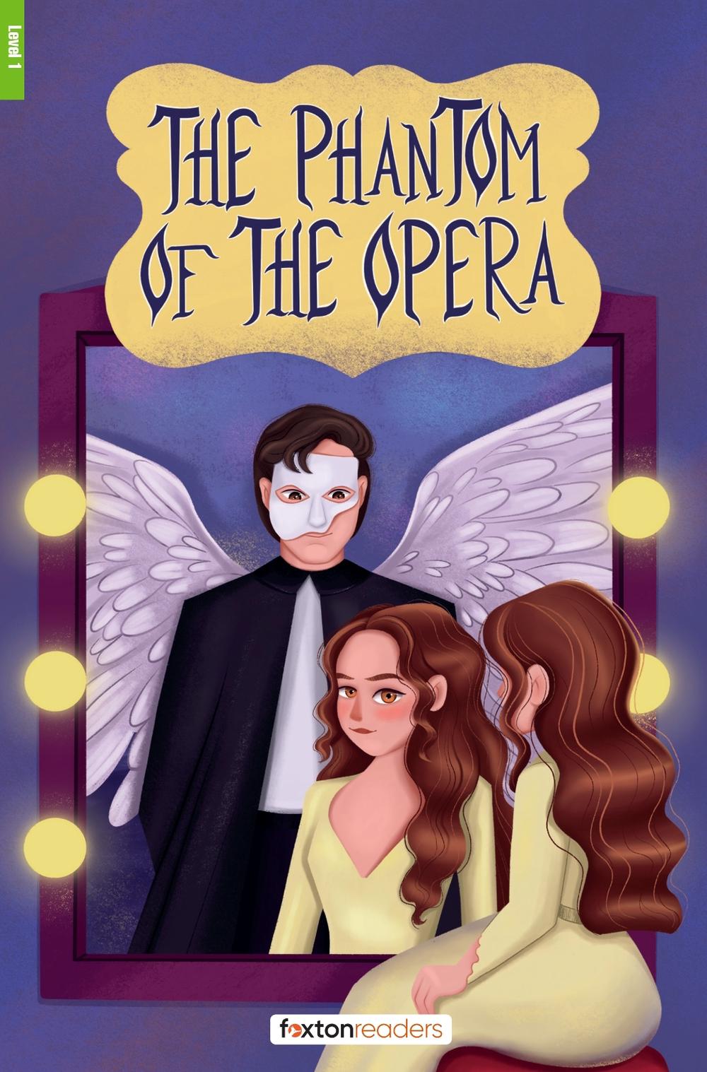 The Phantom of the Opera - Foxton Reader Level-1 (400 Headwords A1/A2 ...