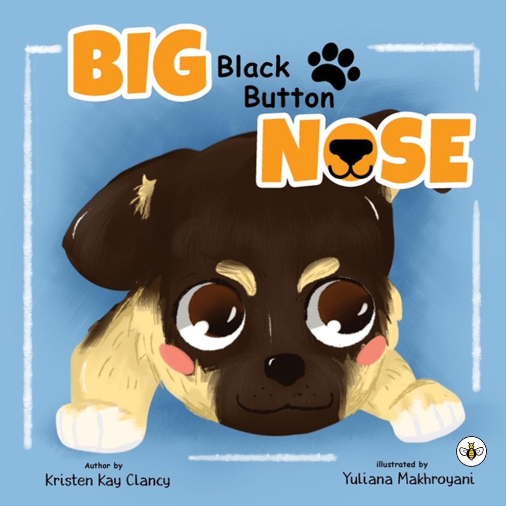 Big Black Button Nose by Kristen Kay Clancy, Paperback, 9781839346330 ...
